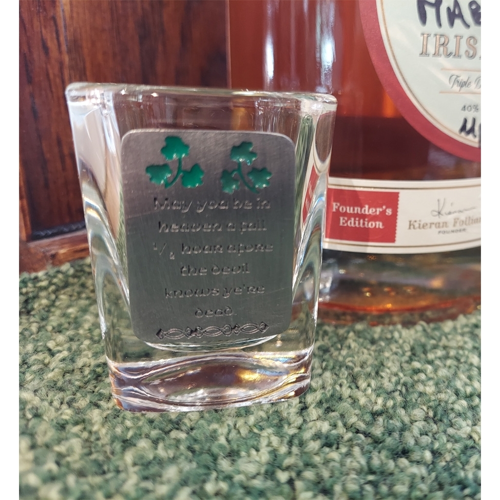 Irish Brass Irish Blessing Shot Glass (Devil knows ye're dead) at Irish ...