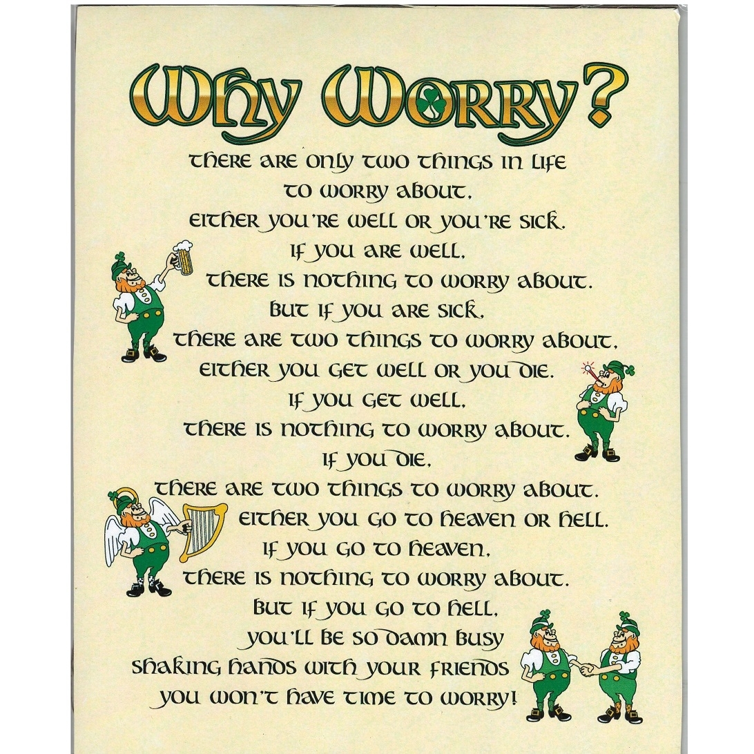 Irish Clothing Irish Blessing Print (Why Worry) For Home For Wall Blessings at Irish on Grand